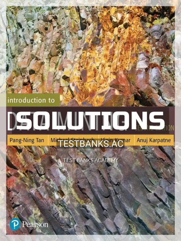 Solutions Manual for Introduction to Data Mining 2nd Edition by Tan
