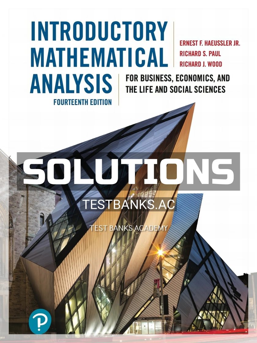 Solutions Manual For Introductory Mathematical Analysis For Business Solutions Manual For Introductory Mathematical Analysis For Business