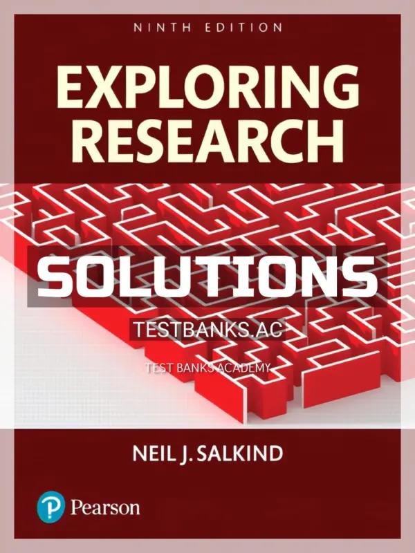 Solutions Manual for Exploring Research 9th Edition by Salkind