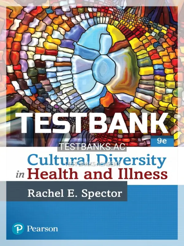 Test Bank for Cultural Diversity in Health and Illness 9th Edition by ...