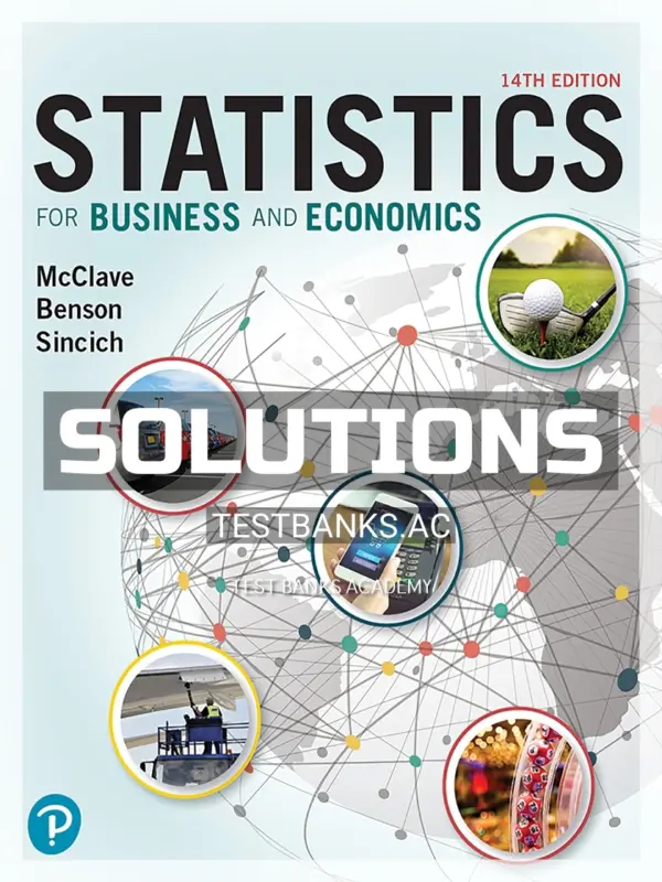 Solutions Manual for Statistics for Business and Economics 14th Edition ...