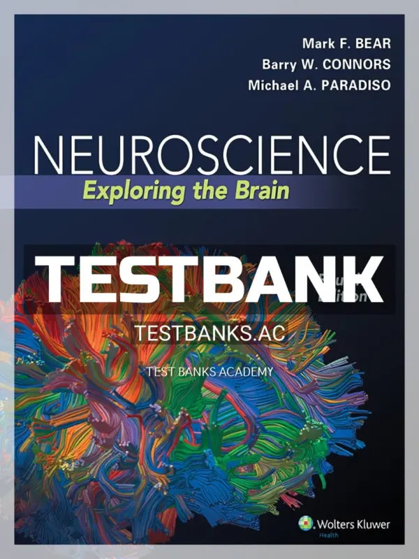 Test Bank for Neuroscience Exploring the Brain 4th Edition by Bear