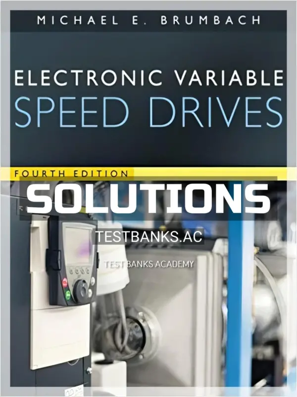 Solutions Manual for Electronic Variable Speed Drives 4th Edition by ...
