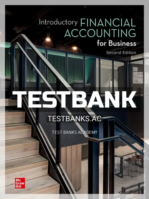 Test Bank for Introductory Financial Accounting for Business 2nd ...