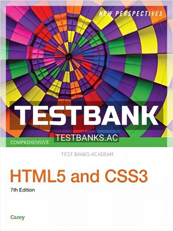 Test Bank for New Perspectives HTML5 and CSS3 Comprehensive 7th Edition ...