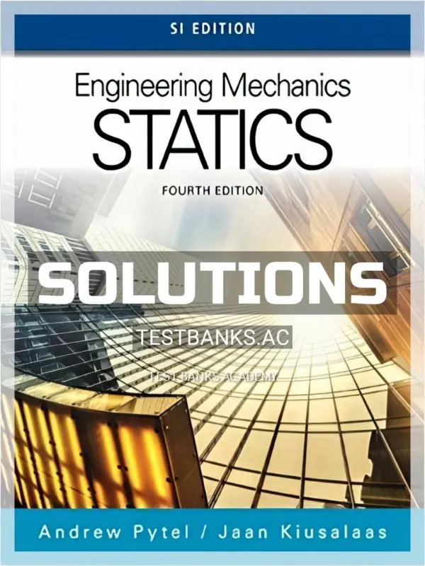 Solutions Manual for Engineering Mechanics Statics SI Edition 4th ...