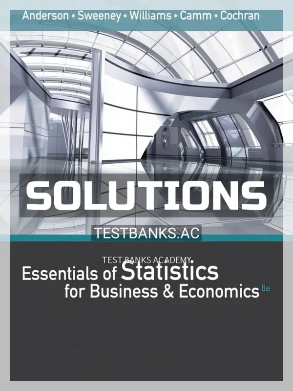 Solutions Manual for Essentials of Statistics for Business and ...